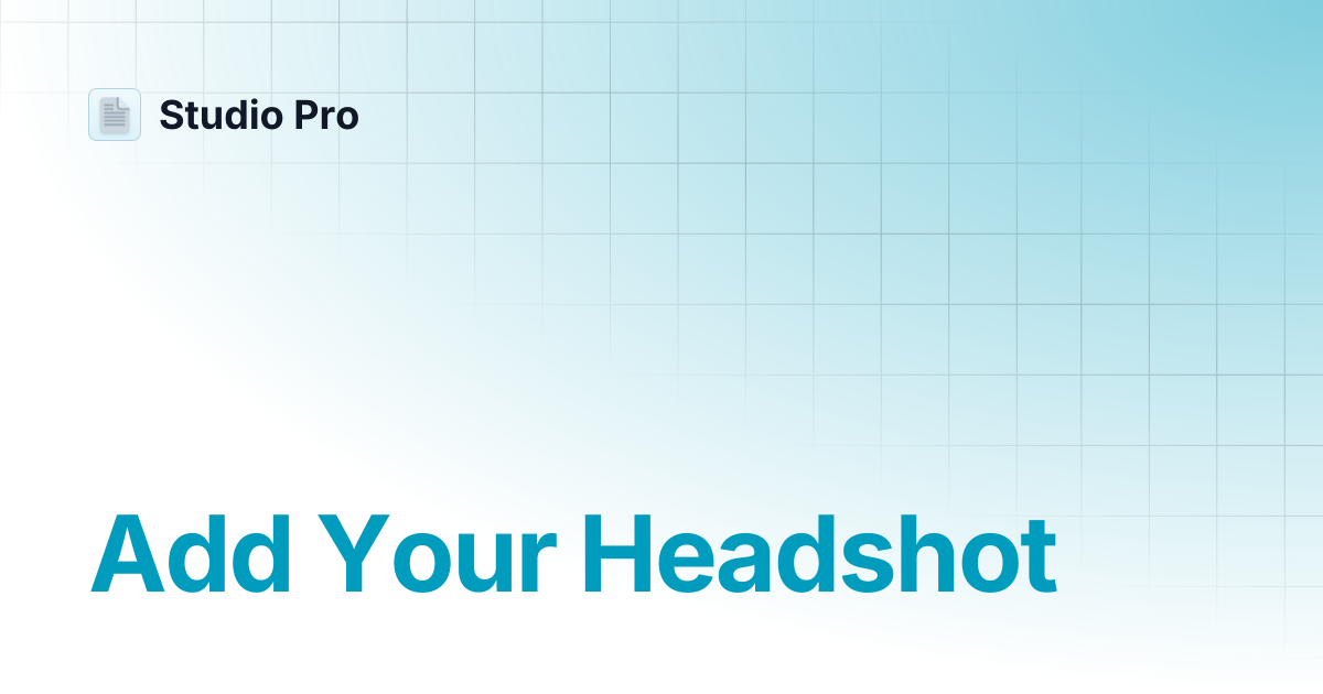 Add Your Headshot | Studio Pro