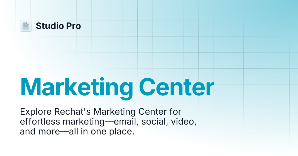 Marketing Center | Studio Pro